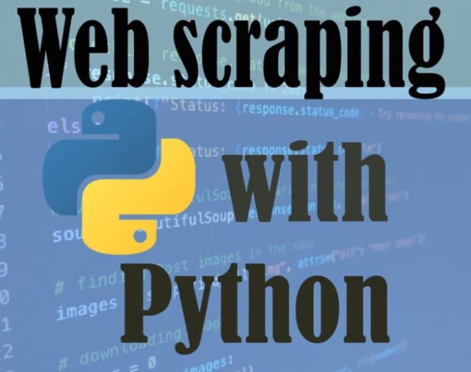 Do Web And Data Scraping Extraction Data Mining Using Python By