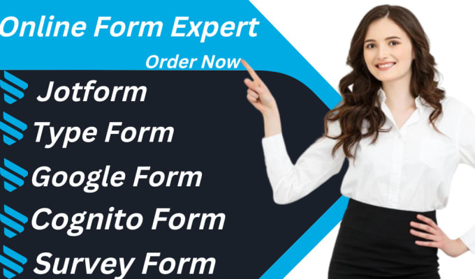 Create jotform, google form, type form, survey form, cognito form ... Create jotform, google form, type form, survey form, cognito form ...
