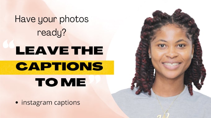 Write your engaging instagram captions by Wendy_ayerson | Fiverr