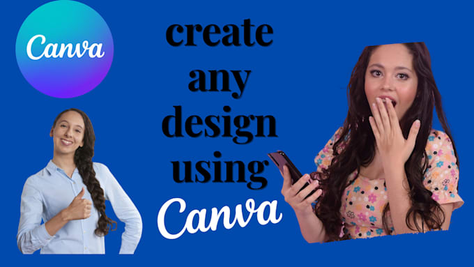 Create any design using canva by Saravananjoseph | Fiverr