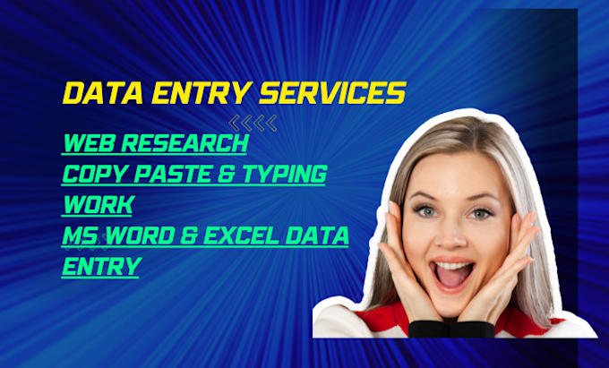 Do data entry, typing, copy paste, web research, excel data entry or email list by Zainab_mehtab ...