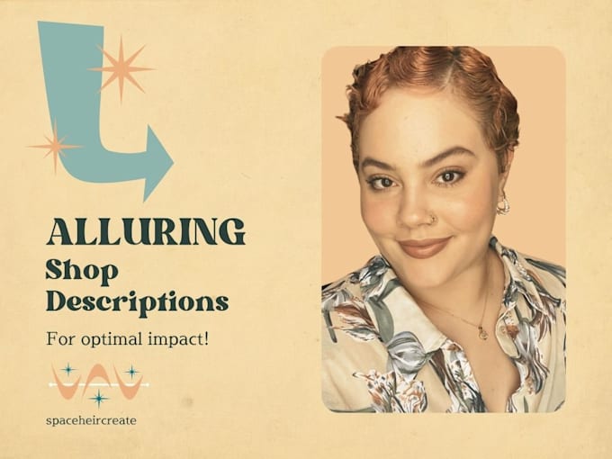 Write your shop descriptions for optimal impact by Spaceheircreate | Fiverr