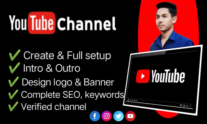 Create and all setup your professional youtube channel by Mirza10001 ...