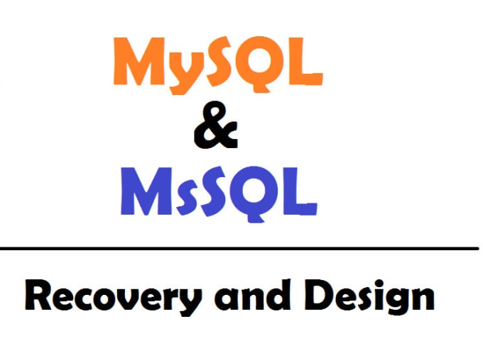 Recover your mssql and mysql database by Pakrash | Fiverr Recover your mssql and mysql database by Pakrash | Fiverr