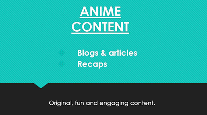 Write amazing anime scripts, blogs and recaps for you by Animecraziac ...