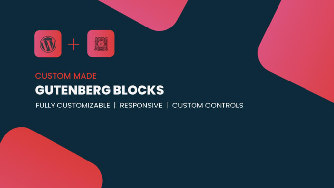 Create Custom Gutenberg Blocks By Marshallshelly Fiverr