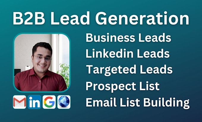 Do targeted b2b lead generation for any business by Sazzadhossaindm | Fiverr