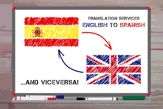 Translate from english to spanish and vice versa by Danielmorenoa2 | Fiverr