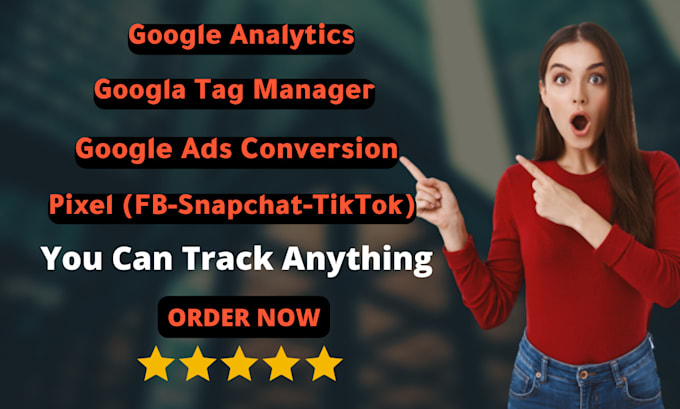 Setup tracking events, ga4, gtm, ads conversion, fb pixel by Rudaynaalirr | Fiverr