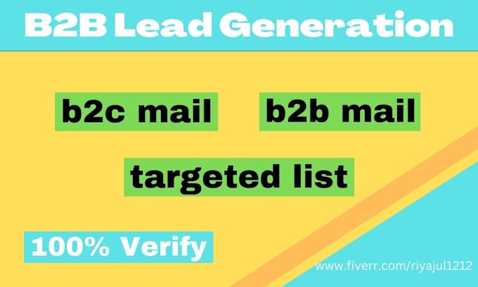 Do b2c mail list and b2b lead generation building by Riyajul1212 | Fiverr