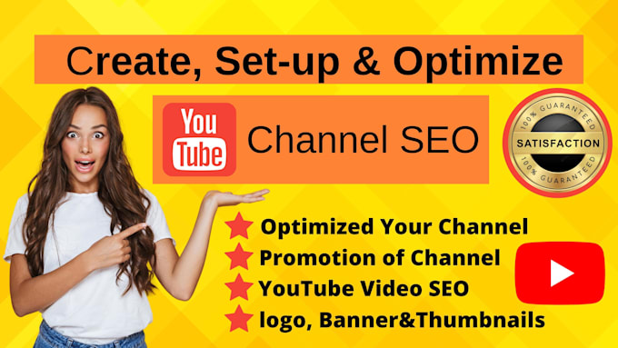 Create and set up a youtube channel fully seo with logo, banner, intro ...