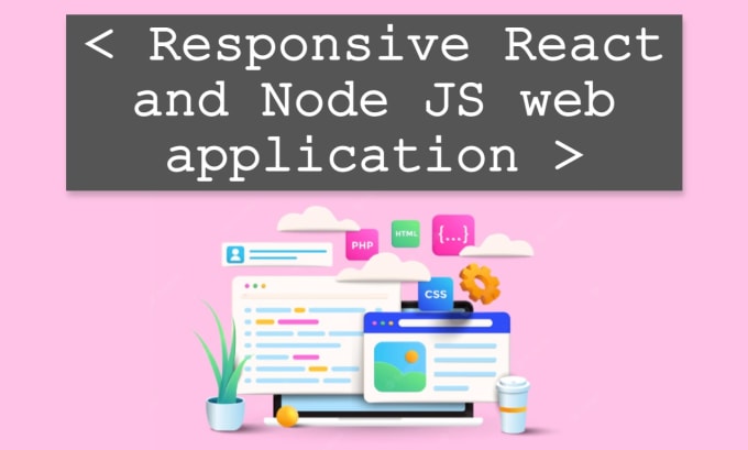 Make Responsive Web App With Animations Using React Node Js By Rcdeveloperr Fiverr