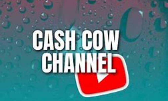 Create cash cow videos, youtube channel by Kante77 | Fiverr