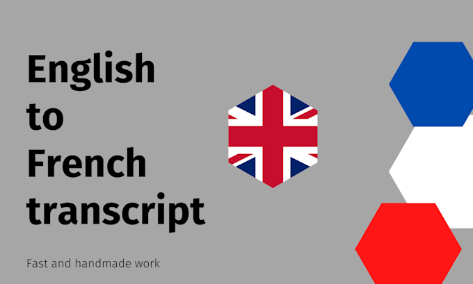 Transcript english audio or video in french by Saulahrys | Fiverr