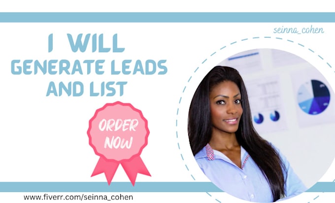 Generate leads and list of your targeted audience by Sienna_cohen | Fiverr