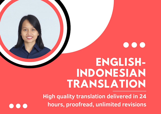 Translate professionally from english to indonesian in 24 hours by ...