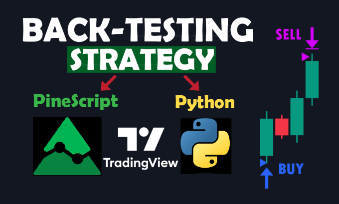 Backtesting trading strategy in tradingview pinescript or python by ... Backtesting trading strategy in tradingview pinescript or python by ...