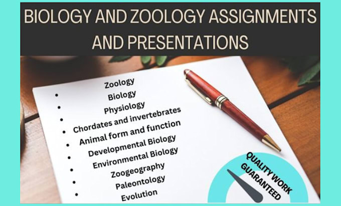 Make biology or zoology assignments and presentations for you by ...
