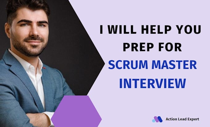 Help you prep for scrum master interview by Actionleadexp | Fiverr