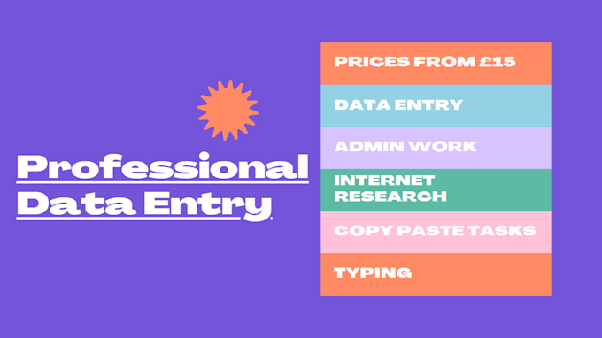 Perform data entry and admin work accurately and efficiently by ...