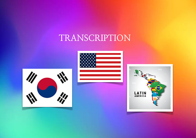Audio and video transcription english, spanish and korean by Lydia2128 ...