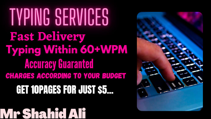 Provide fast typing work of 40 pages within 24 hours, your typist by ...