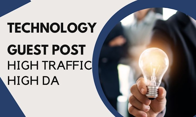 Publish technology guest post with high traffic by Binteyahmadkhan | Fiverr