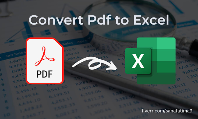 Convert pdf to excel by Sanafatima9 | Fiverr