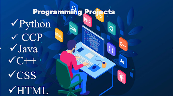 Do java ,python ,java script, css , ccp and html projects by Uroojdilawar | Fiverr