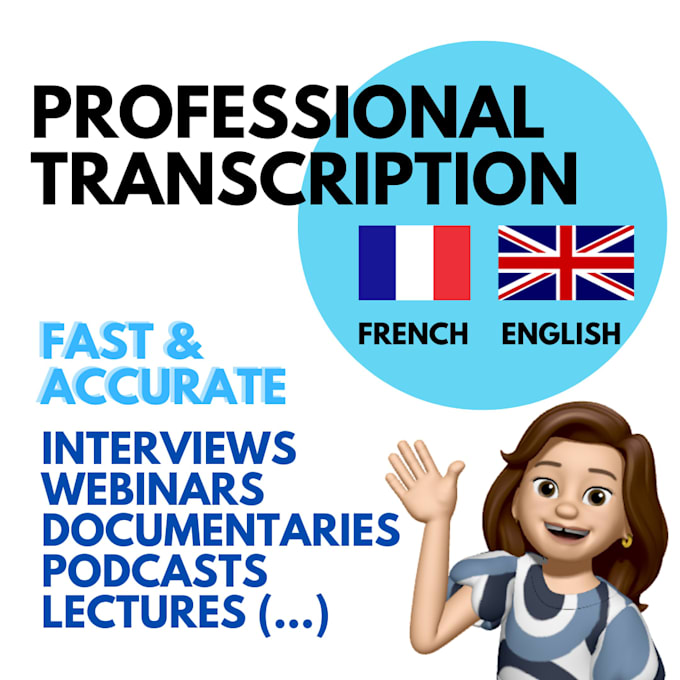 Do transcription of audio or video in french or in english by ...