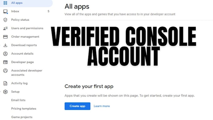 Create verified google play console, console account for you by ...
