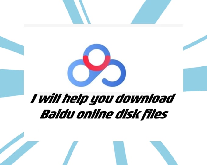 Help you download files on baidu netdisk by Otouxc | Fiverr