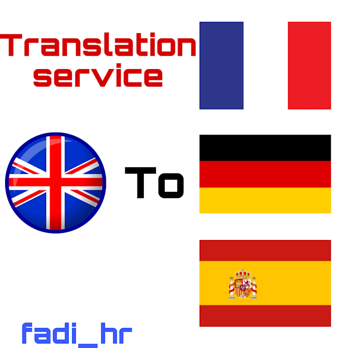 Manually translate english to french, german and spanish by Fadi_hr ...