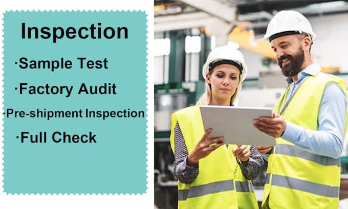 Make professional inspection in china by Omer_sworld | Fiverr