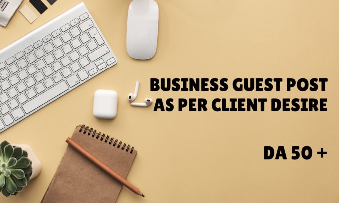Do Business Guest Post By Engrqaisar1 Fiverr