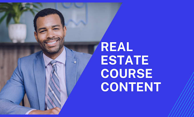 Create real estate online course, real estate course content, course ...