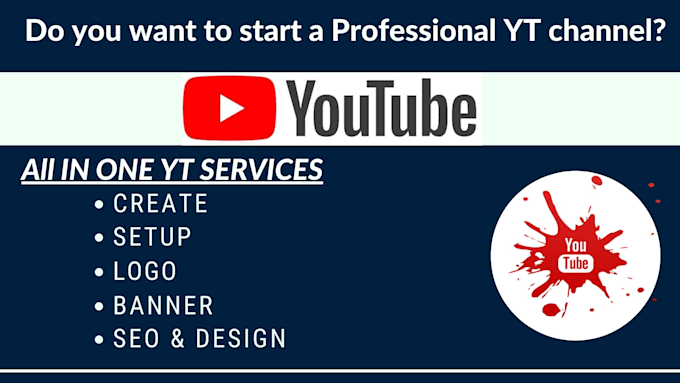Create, setup youtube channel with logo, banner, seo by Kadir511833 ...
