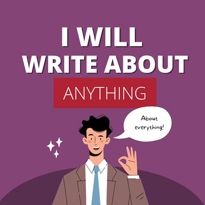 Write about any topic you want or need by Shinkuhadouken | Fiverr