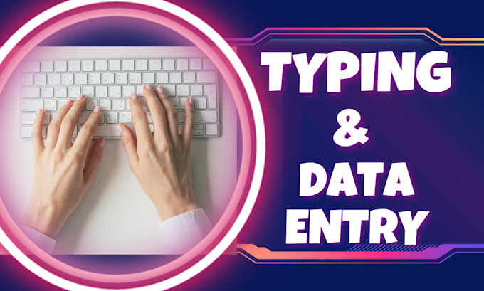 Do fast english typing, retype and data entry within 24 hours by Ssaeed ...