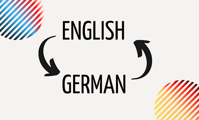 Translate from german to english and vice versa by Melvipa | Fiverr