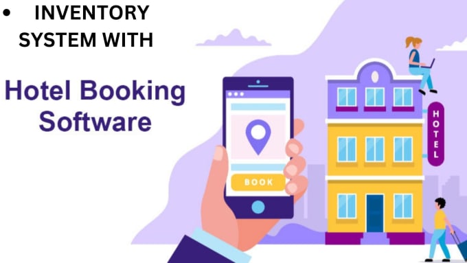 Develop hotel management software with inventory system by Sonakarma27 ...
