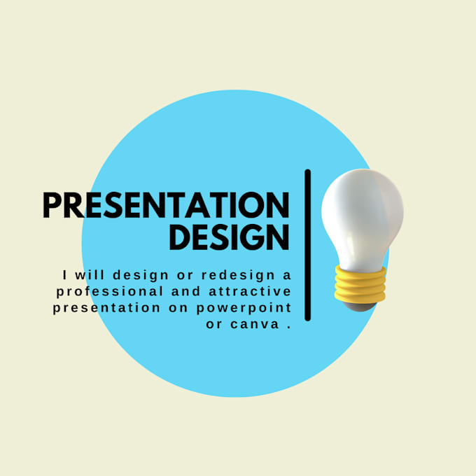 Design or redesign professional presentation on powerpoint or canva by ...