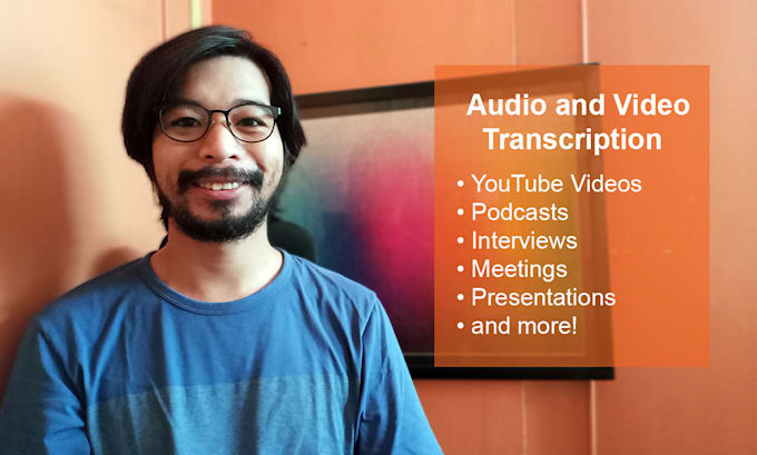 Manually transcribe your audio and video files by Franzpantaleon | Fiverr