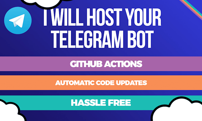 Host your telegram bot with auto deployment by Ihenners | Fiverr