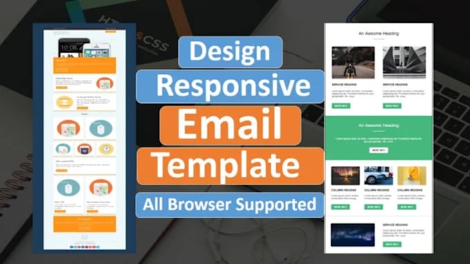 Design a responsive html email template or newsletter by Tarique76 | Fiverr