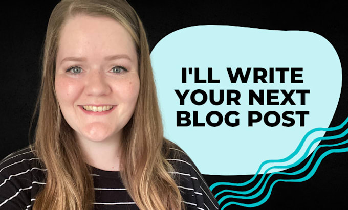Write your next blog post by Jenae_made | Fiverr