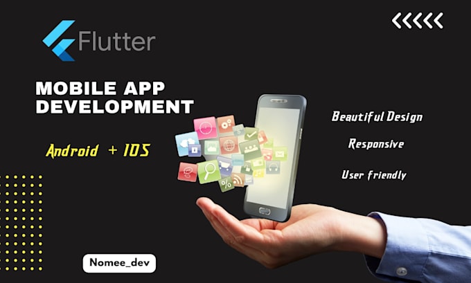 Deliver hybrid flutter mobile app for android and ios by Nomee_dev | Fiverr