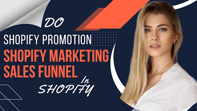 Do shopify marketing sales funnel shopify promotion to boost sales by ...