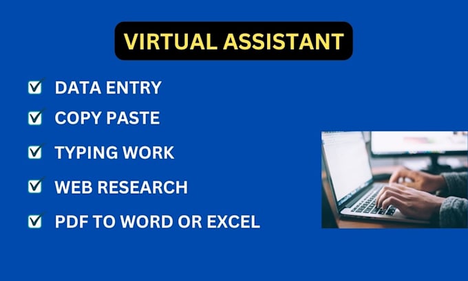 Your virtual assistant for data entry, copy paste, web research, word, excel by Hamzakhan96095 ...