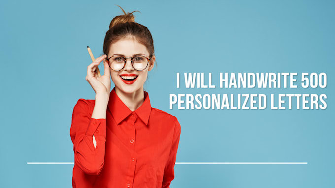 Write 500 personalized letters by Mahamahi | Fiverr